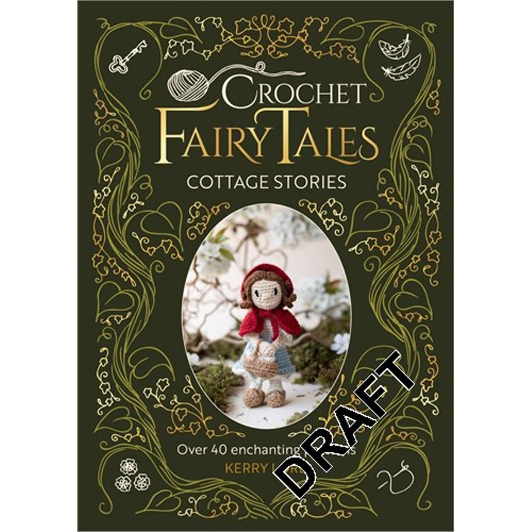 Kerry Lord's Crochet Fairytales: Cottage Stories | EE Schenck Company